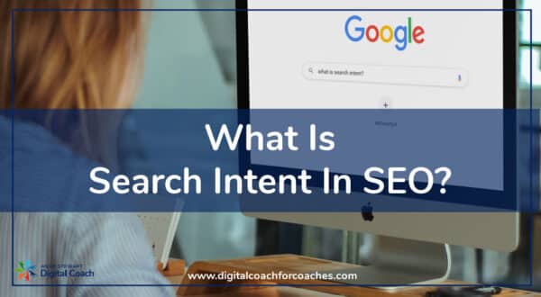 What is Search Intent In Seo?